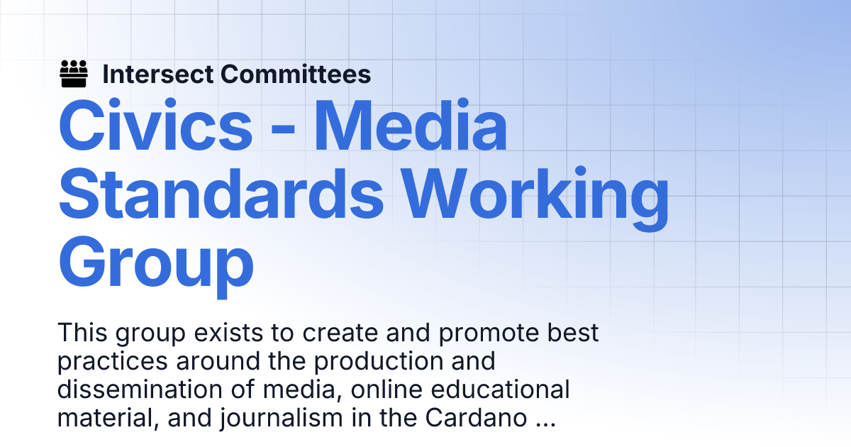 Civics - Media Standards Working Group | Intersect Committees